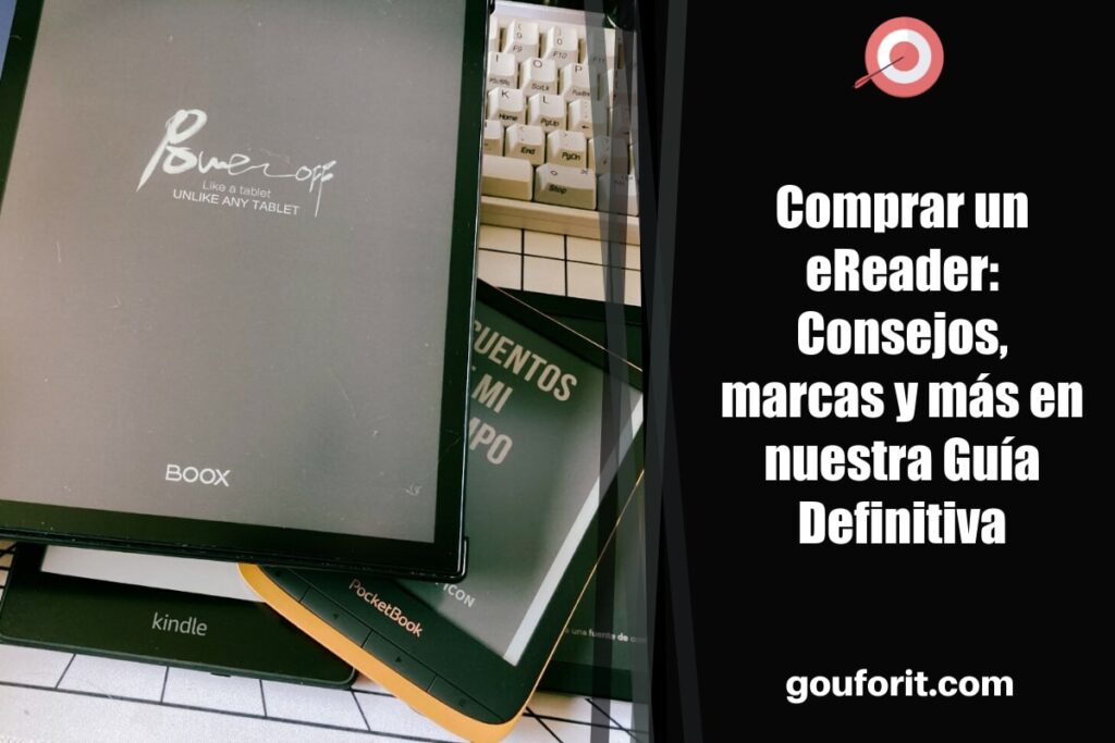 Marcas de eReaders: Consejos y principales diferencias