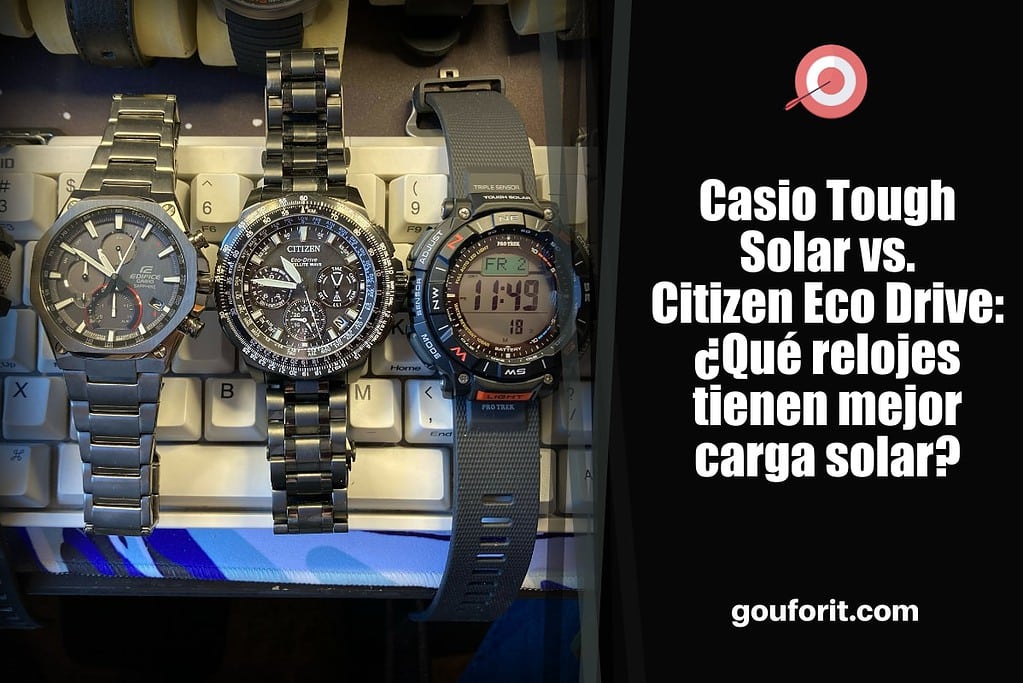 Casio Tough Solar vs. Citizen Eco Drive: ¿Qué relojes tienen mejor